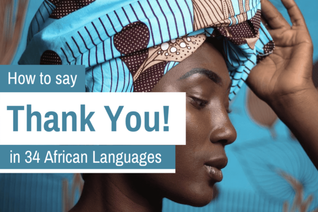 How to Say Thank You in 34 African Languages - TalkAfricana